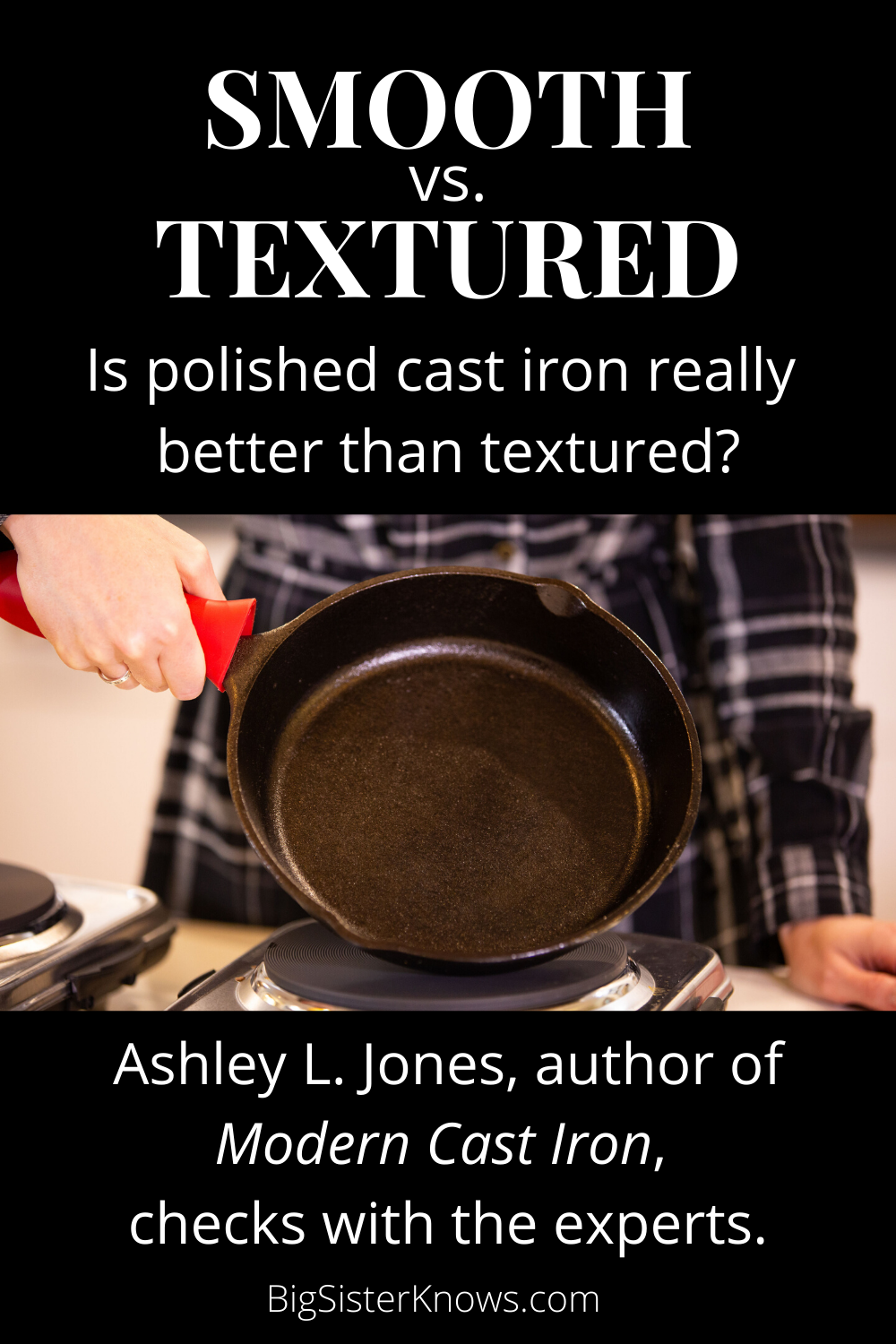 Smooth vs. Textured Cast Iron - Ashley L. Jones